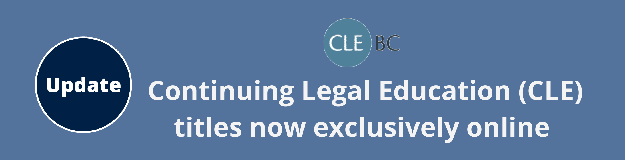 CLE Titles Now Exclusively Online | UBC Law Library